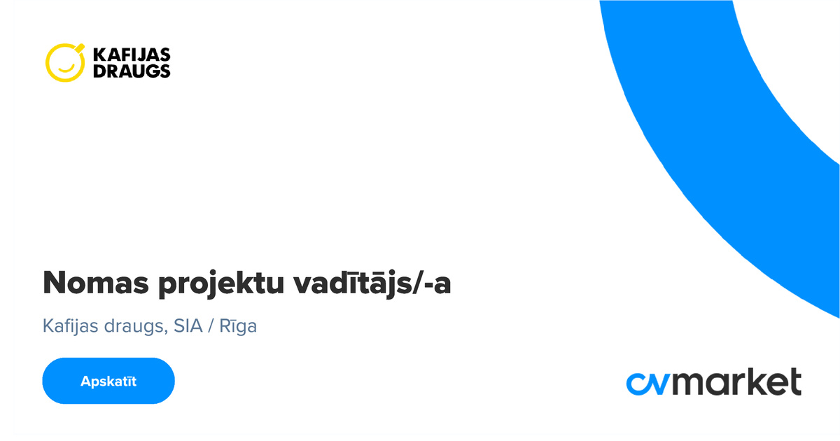 Nomas projektu vadītājs/-a, 2025-08-01